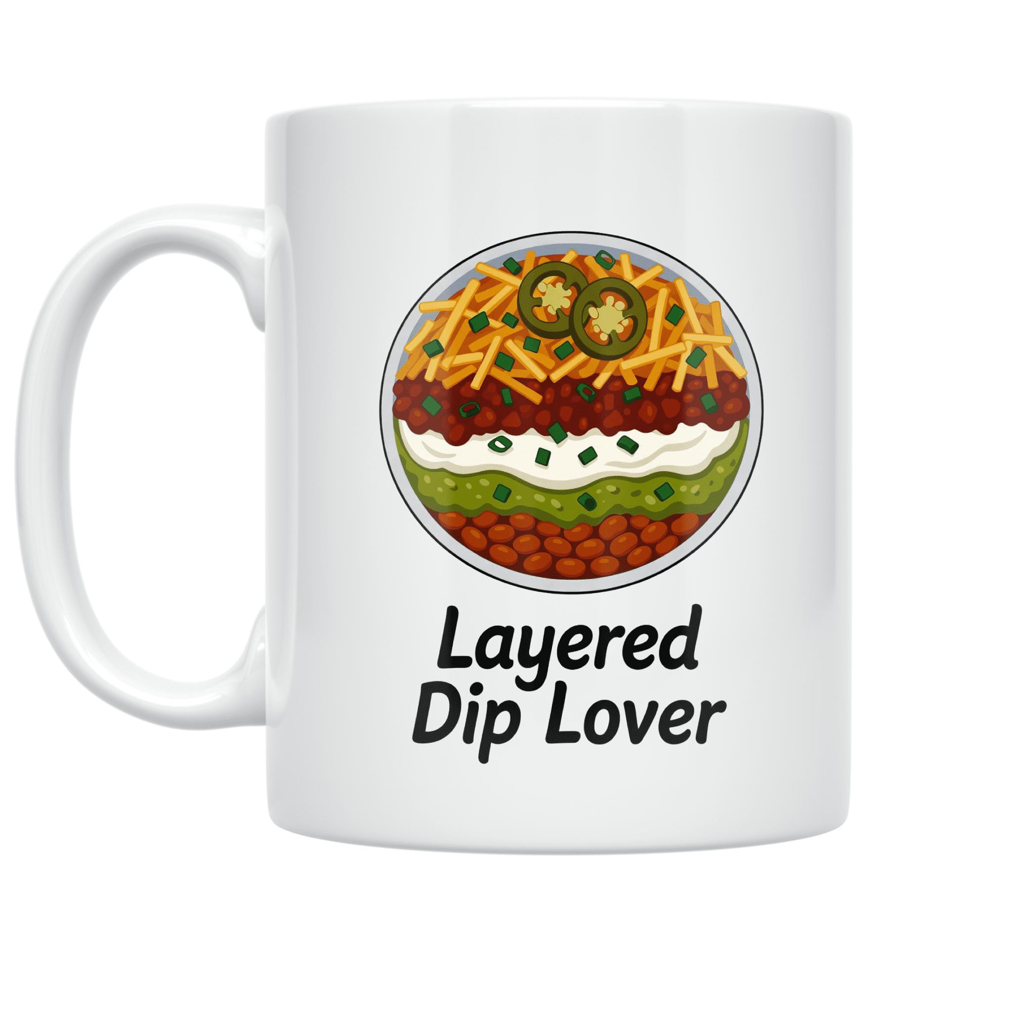 Layered Dip Lover Design - Party Food Fan - 11 oz Ceramic Coffee Mug ...