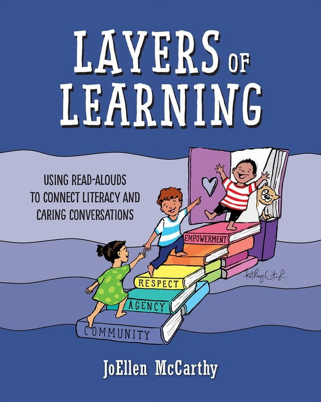 Layers of Learning: Using Read-Alouds to Connect Literacy and Caring ...
