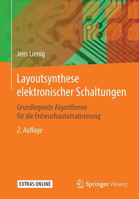 Layoutsynthese Elektronischer Schaltungen: Grundlegende Algorithmen Fur Die ...