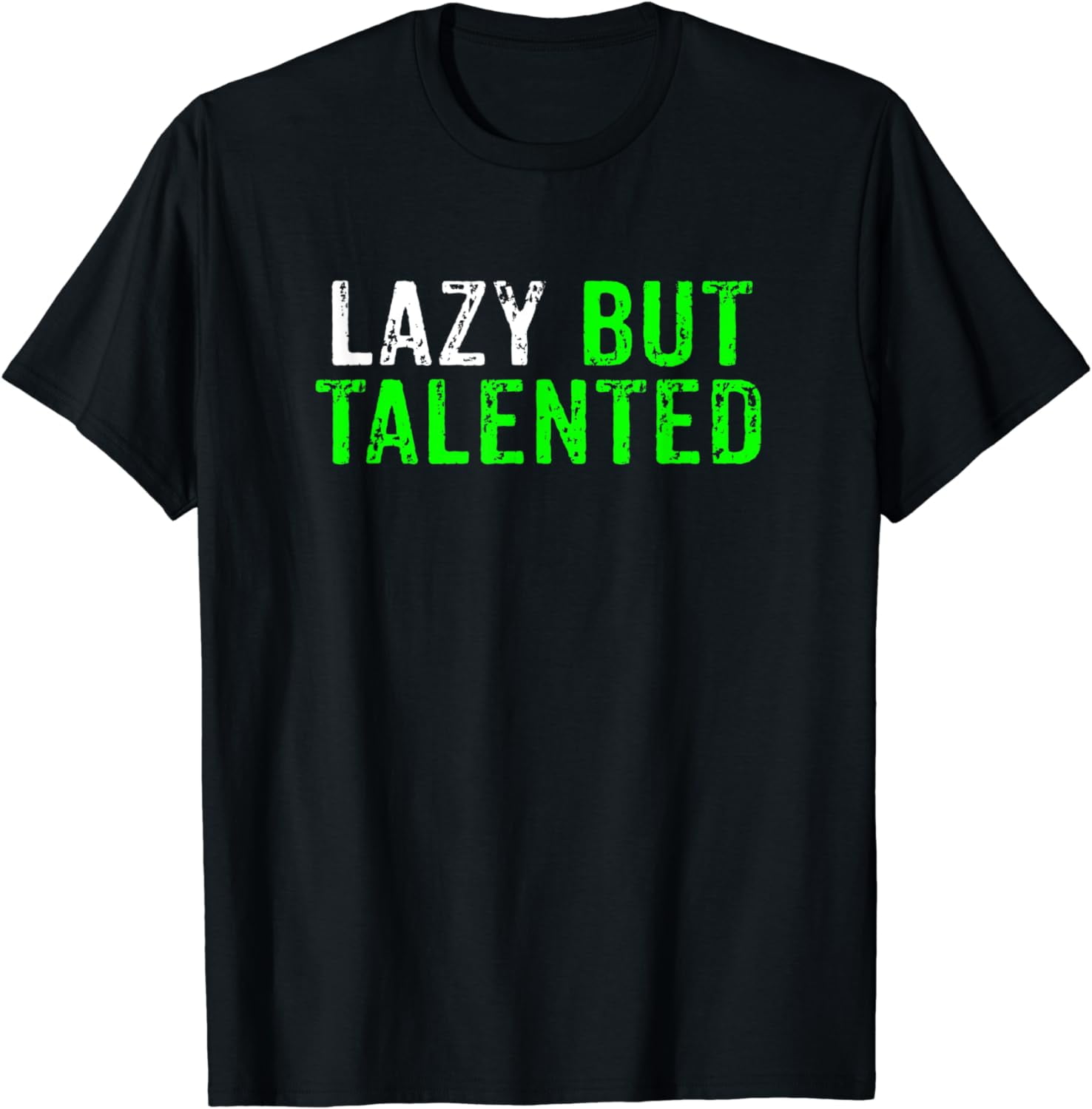 Lazy But Talented Funny College Student Gamer Programmer T-Shirt ...