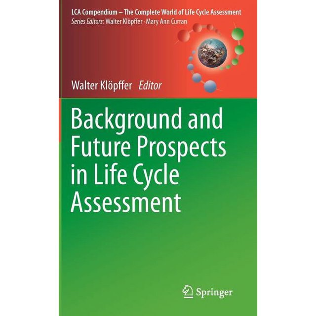 Lca Compendium - The Complete World of Life Cycle Assessment ...