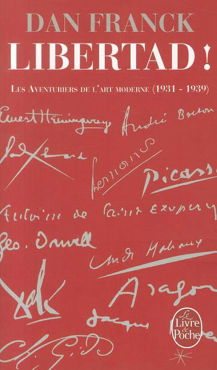 Ldp Litterature: Libertad : Les Aventures de l'Art Moderne 1931- 1939 ...