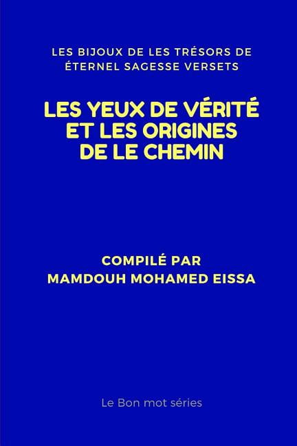Le Bon Mot Séries: Les Yeux de Vérité Et Les Origines de Le Chemin: Les ...