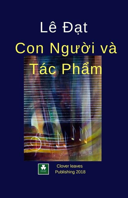 Le Dat Con Nguoi va Tac Pham (Paperback) - Walmart.com