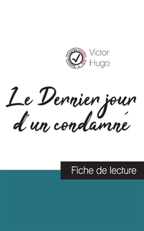 Le Dernier jour d'un condamn? de Victor Hugo (fiche de lecture et analyse compl?te de l'oeuvre ...