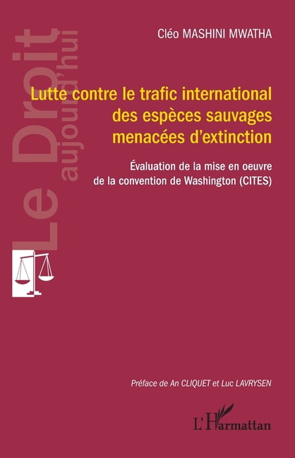 Le Droit Aujourd'hui Lutte contre le trafic international des espÃ¨ces ...