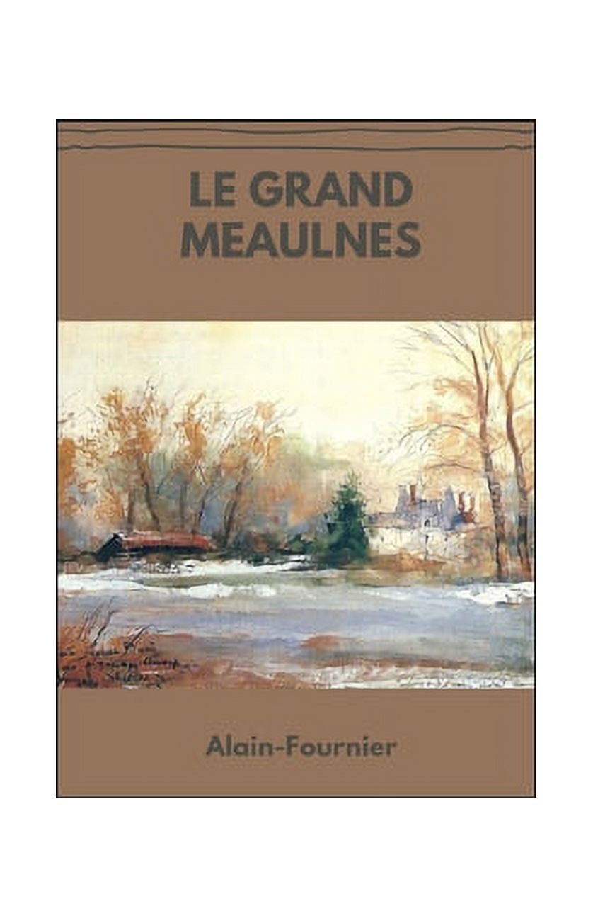 Le Grand Meaulnes illustree (Paperback) - Walmart.com