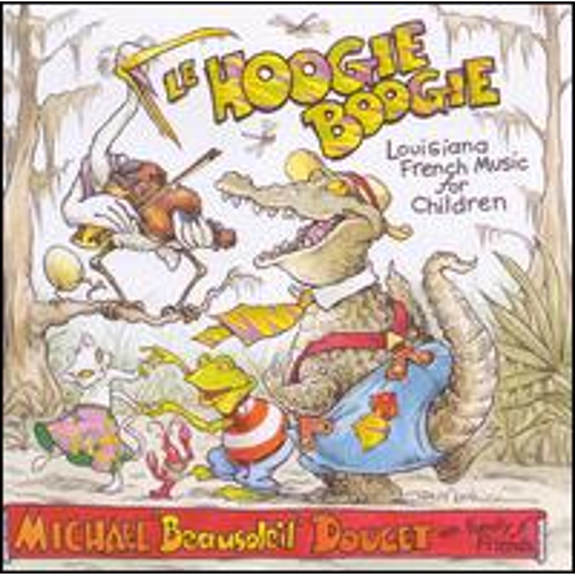 Pre-Owned Le Hoogie Boogie: Louisiana French Music for Children (CD ...