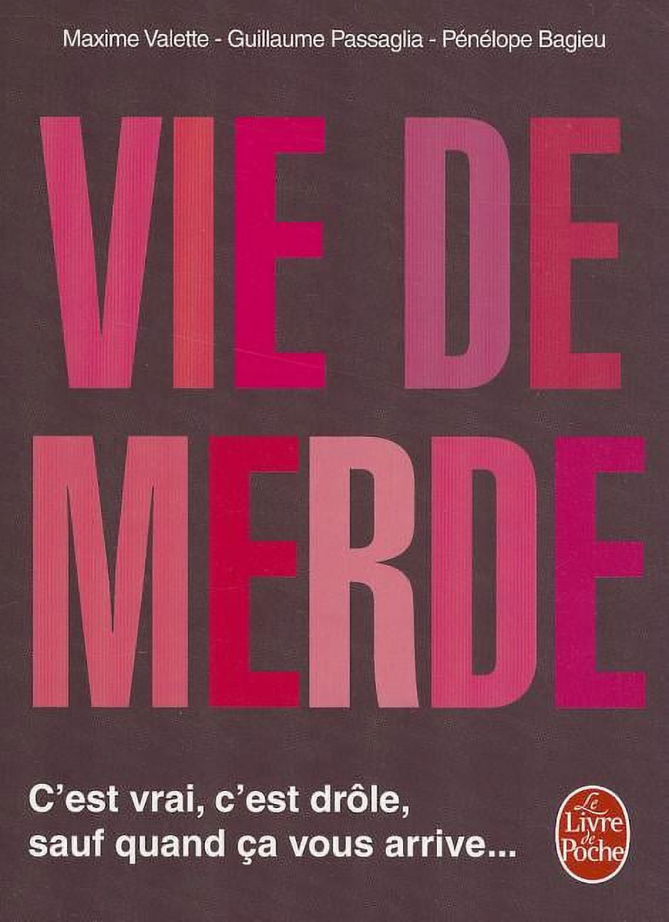 Le Livre de Poche: Vie de Merde (Other) - Walmart.com