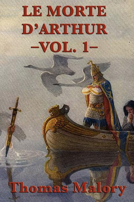 Le Morte D'Arthur -Vol. 1- - Walmart.com