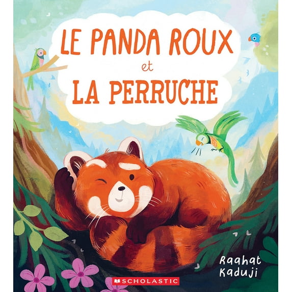 Le Panda Roux Et La Perruche, (Paperback) - Walmart.com