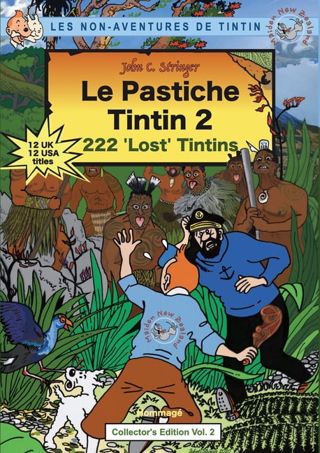 Le Pastiche Tintin Le Pastiche Tintin 2: 222 'Lost' Tintins, Book 2 ...