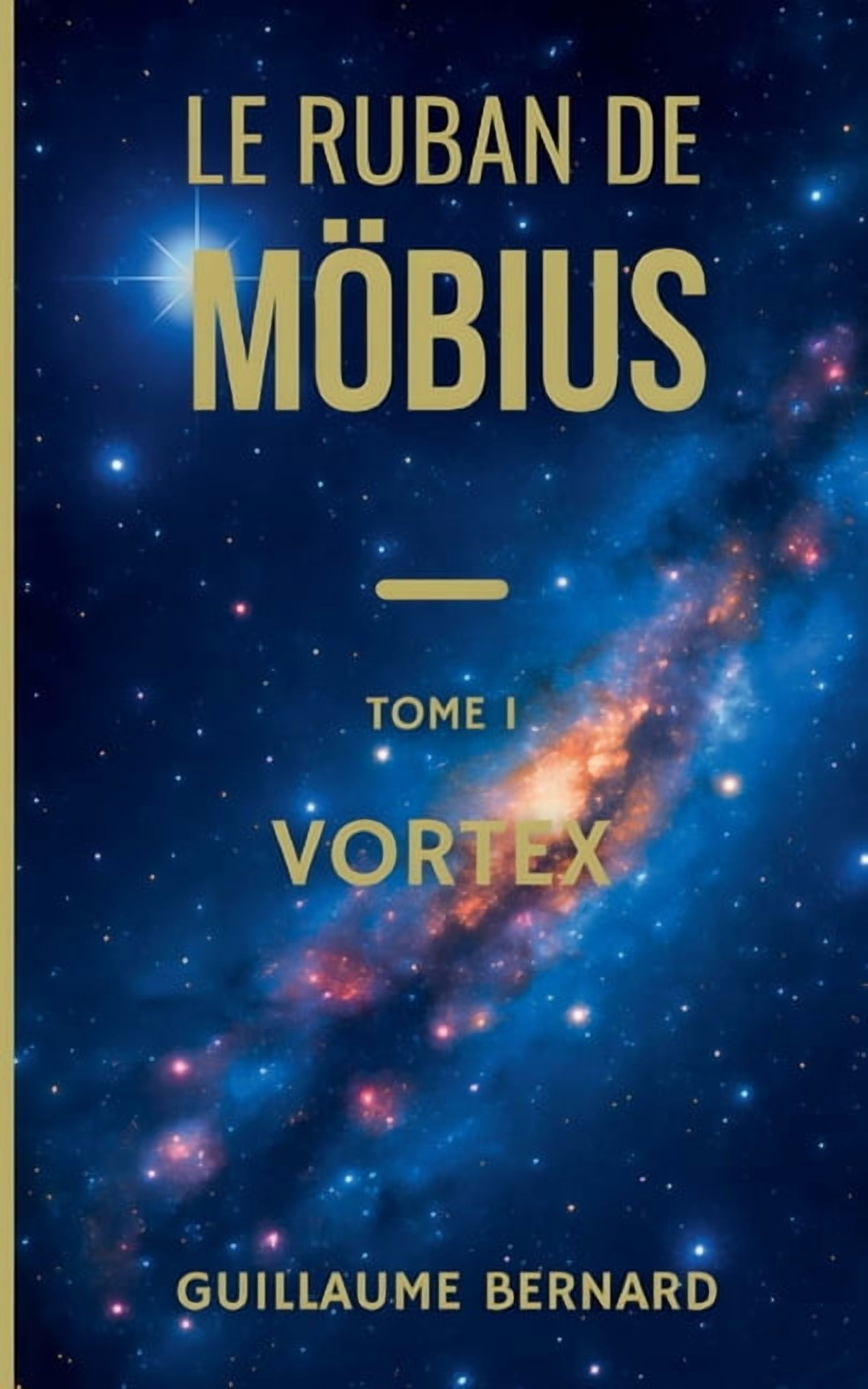 Le Ruban de Moebius - Tome I: Vortex, (Paperback) - Walmart.com