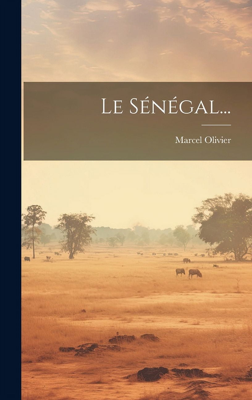 Le Sénégal... (Hardcover) - Walmart.com