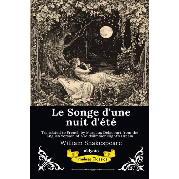 Le Songe d'une nuit d'Ã©tÃ© French Version of A Midsummer Night's Dream ...