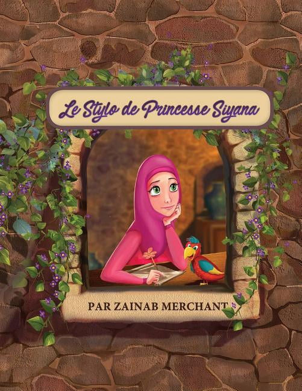 Le Stylo de Princesse Siyana (Paperback) - Walmart.com