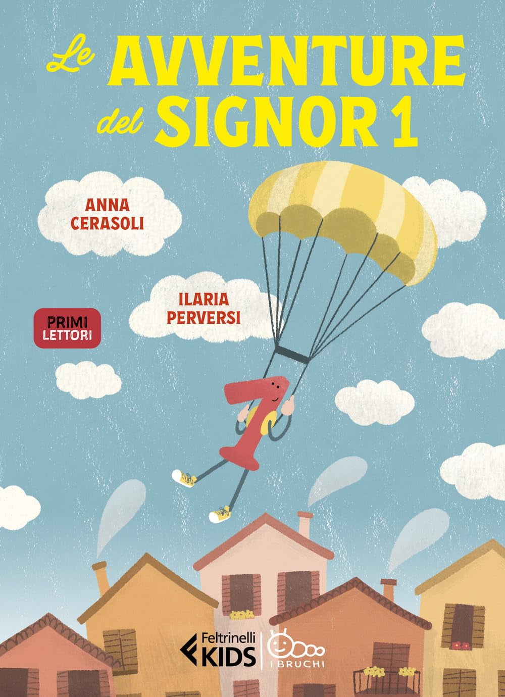 Anna Cerasoli,Ilaria Perversi Le avventure del Signor 1. In stampatello ...
