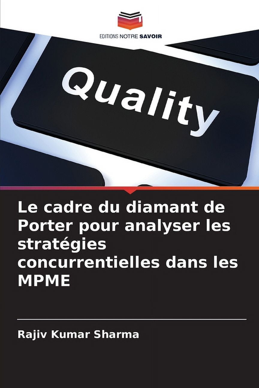 Le cadre du diamant de Porter pour analyser les stratÃ©gies concurrentielles dans les MPME ...