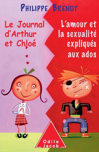 The Journals of Arthur and Chloé: Sex and love explained with the ...