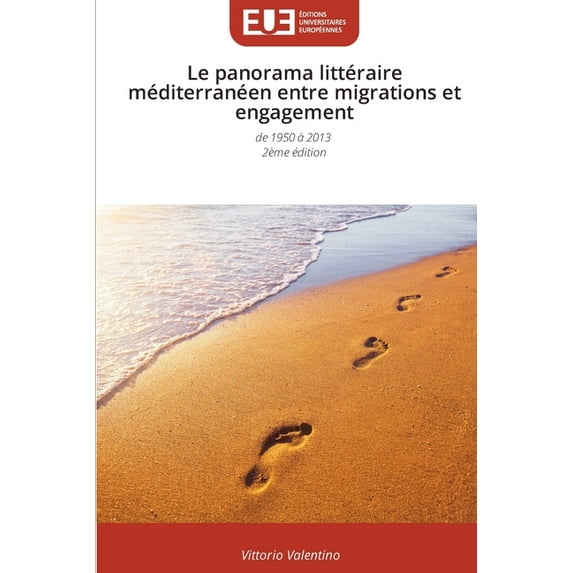 Le panorama littÃ©raire mÃ©diterranÃ©en entre migrations et engagement ...