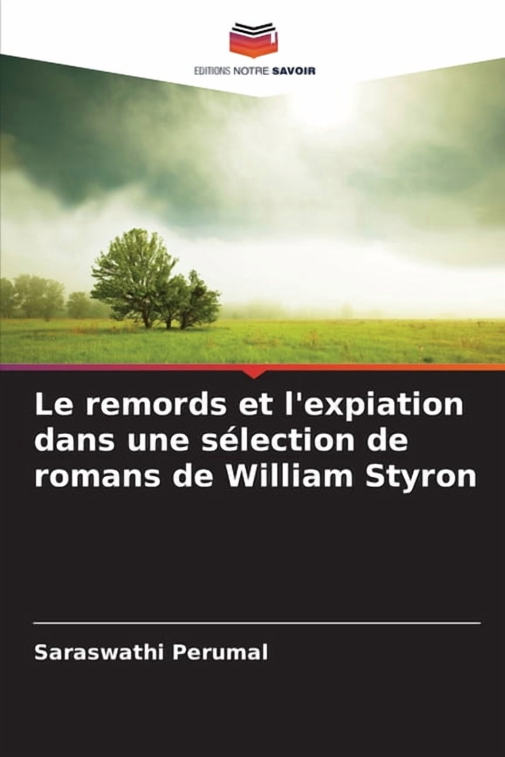 Le remords et l'expiation dans une sélection de romans de William ...