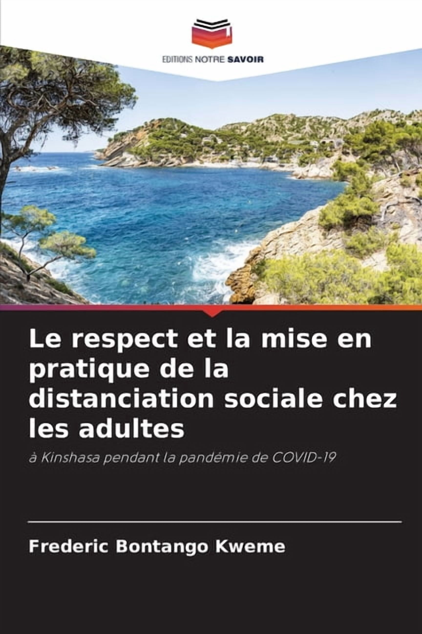 Le respect et la mise en pratique de la distanciation sociale chez les ...