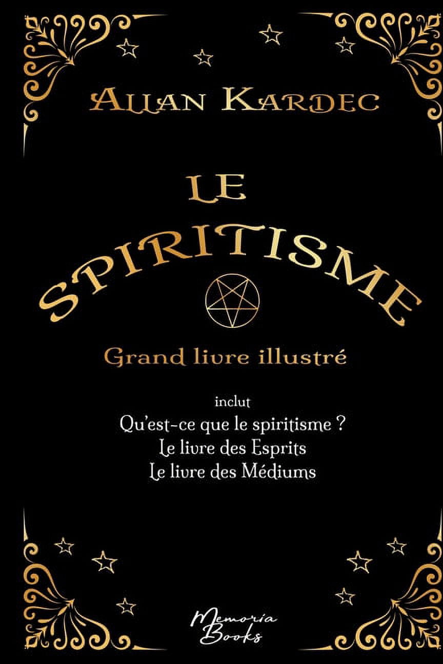 Le spiritisme - Grand livre illustré (Paperback) - Walmart.com