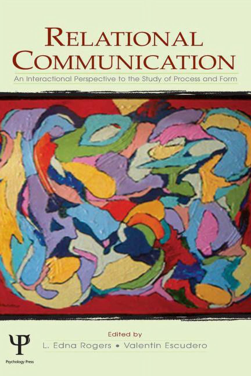 Lea's Personal Relationships Relational Communication: An Interactional ...