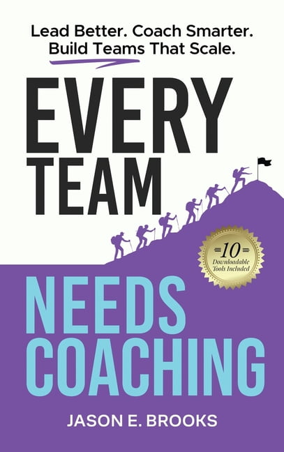 Lead. Coach. Own. - The Every Leader Tri Every Team Needs Coaching ...