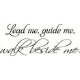 Lead Me Guide Me Walk Beside Me Bible Verse Inspired Wall Decal, Our ...