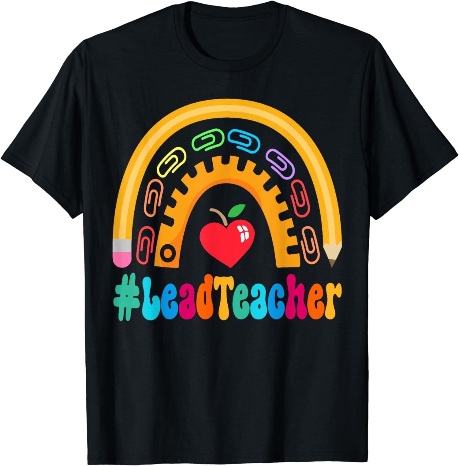 Lead Teacher Appreciation Week Back to School T-Shirt - Walmart.com