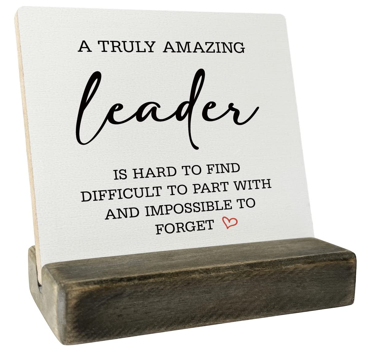 Leader Gift Wood Plaque, An Amazing Leader is Hard To Find, Impossible ...