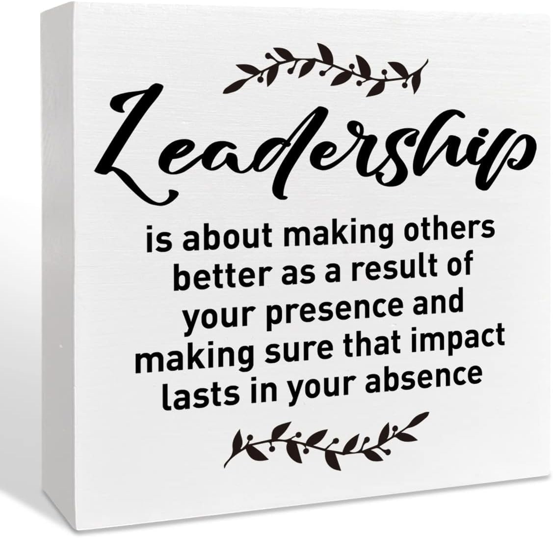 Leader Thank You Appreciation Gifts, Leadership Is About Making Others ...