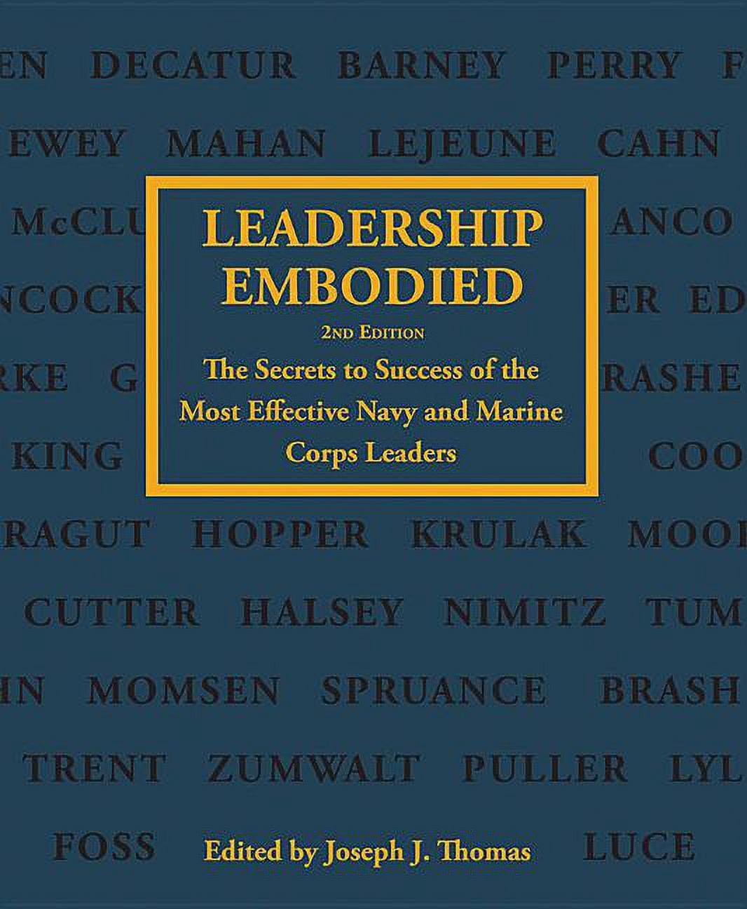 Leadership Embodied, 2nd Edition: The Secrets to Success of the Most ...