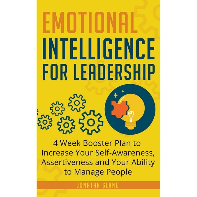 Leadership: Emotional Intelligence for Leadership: 4 Week Booster Plan ...