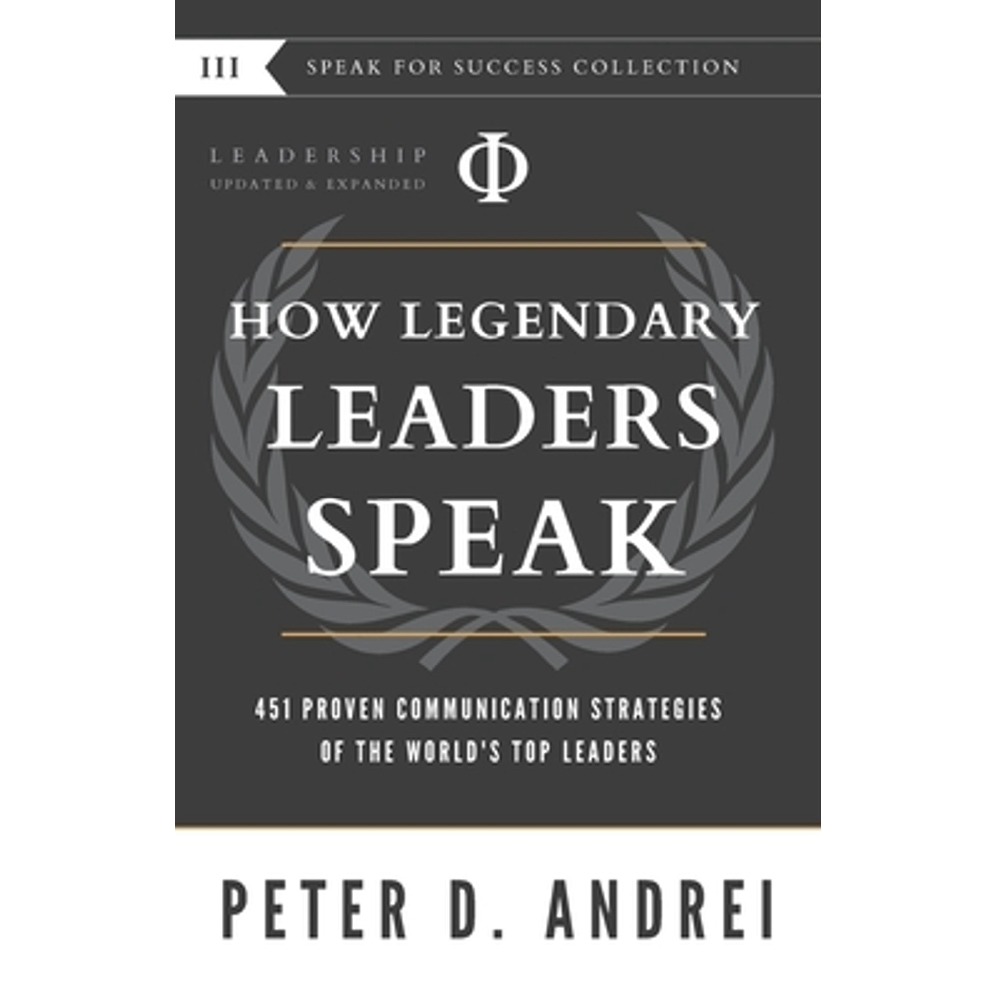 Pre-Owned Leadership: How Legendary Leaders Speak: 451 Proven ...