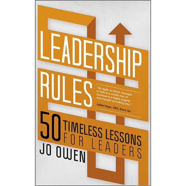 Leadership Rules : 50 Timeless Lessons for Leaders (Paperback ...