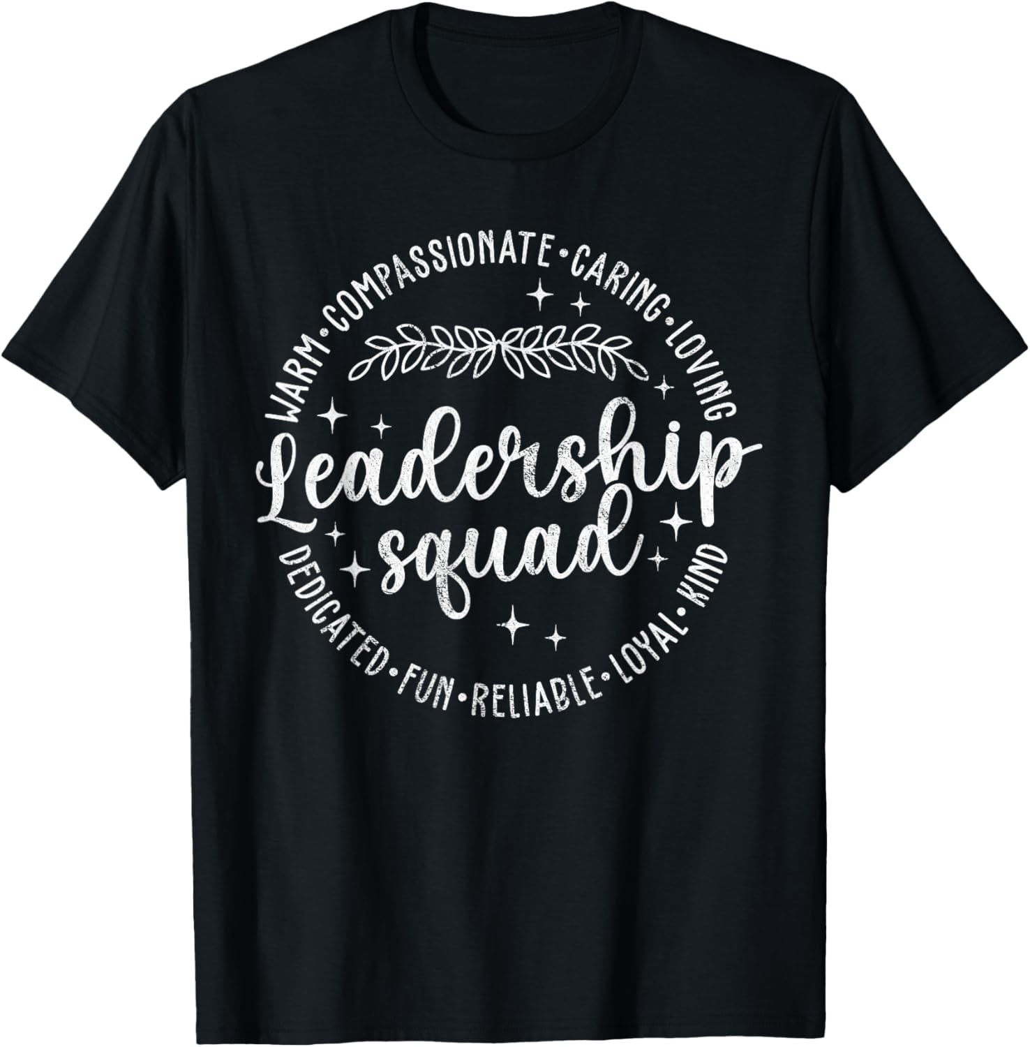 Leadership Squad Leader Inspiring Quotes Manager Leadership T-Shirt ...