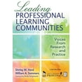 Leading Professional Learning Communities: Voices From Research and ...