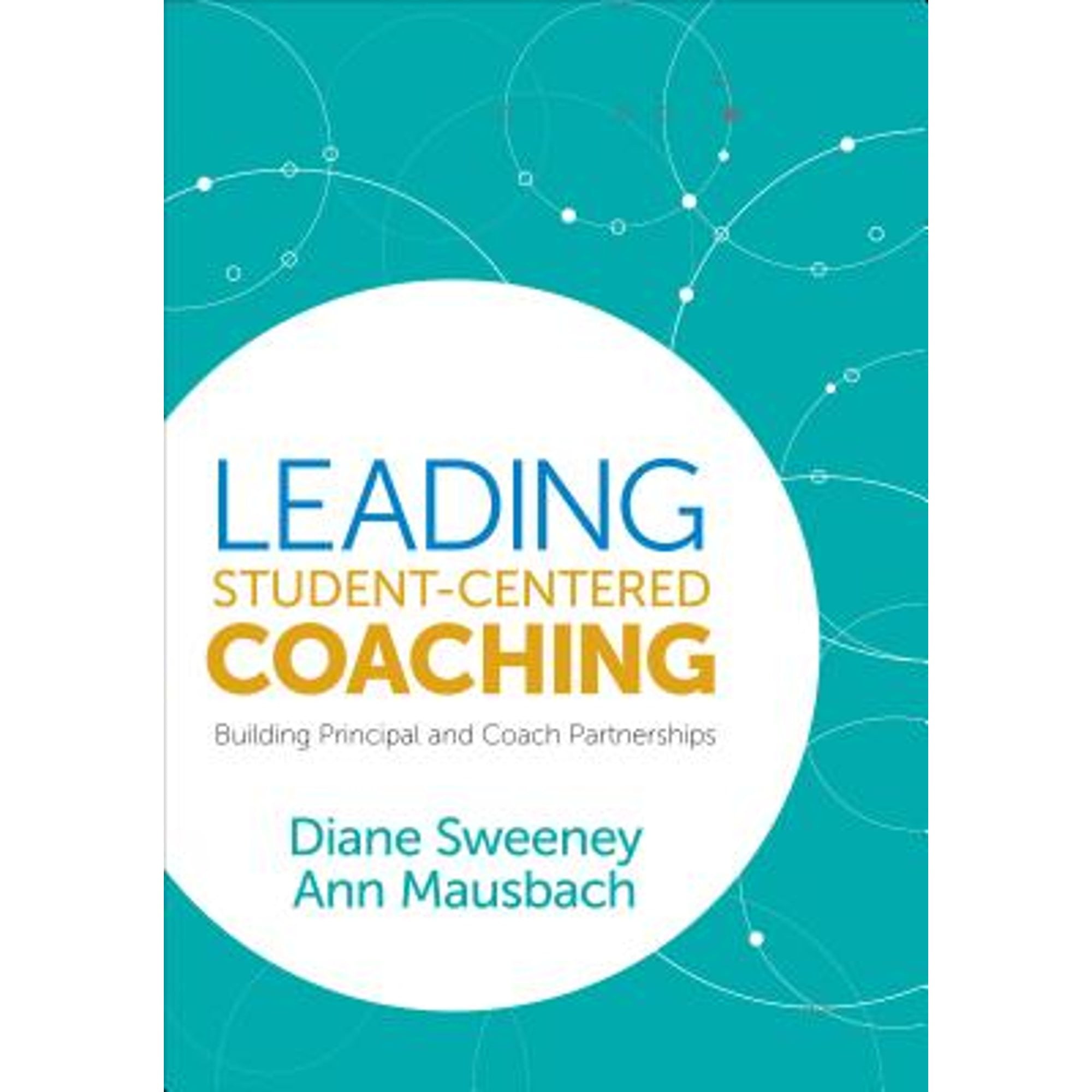 Pre-Owned Leading Student-Centered Coaching: Building Principal and ...