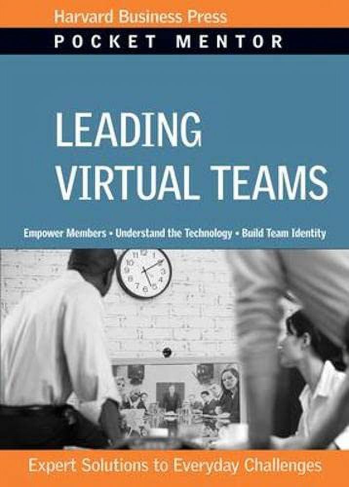 Pre-Owned Leading Virtual Teams: Expert Solutions to Everyday Challenges (Pocket Mentor ...