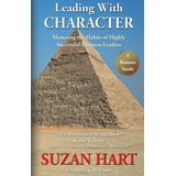 Leading With Character : Mastering The Habits of Highly Successful ...