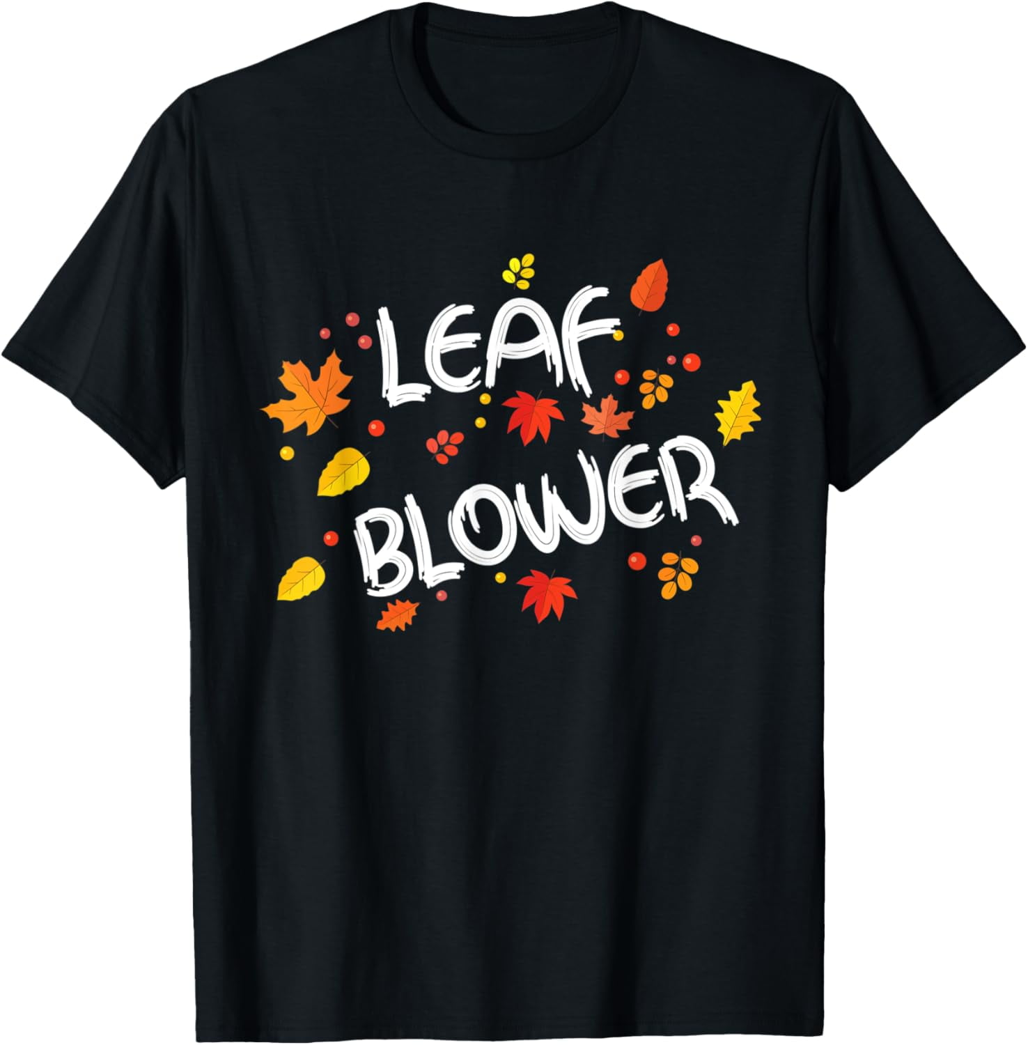Leaf Blower Sucking Leaf Blowers T-Shirt men and women can wear, black ...