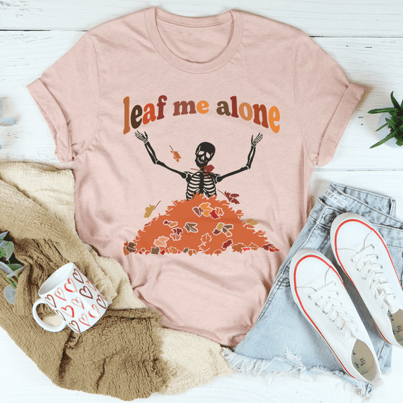 Leaf Me Alone Fall Tee Heather Dust S Peachy Sunday T-Shirt - Walmart.com