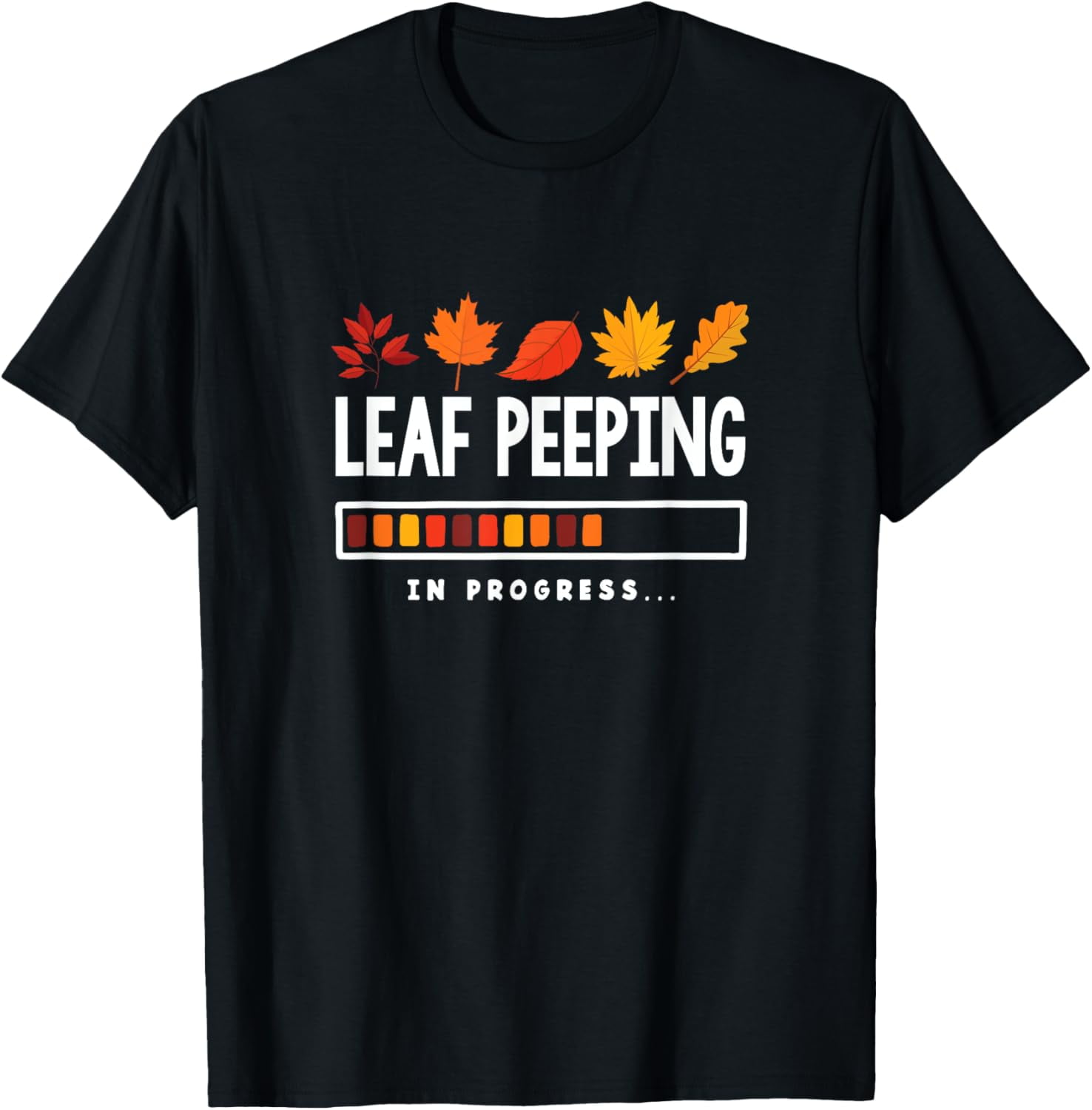 Leaf Peeping Fall Foliage Leaf Peeper Leaves Leaf Peeping T-Shirt ...