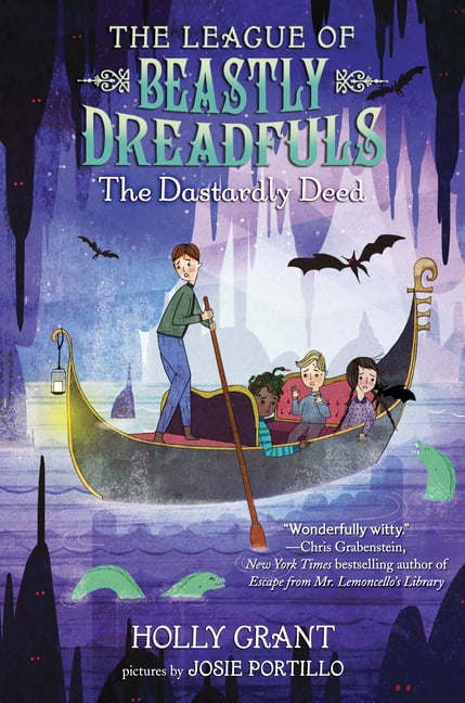 League of Beastly Dreadfuls The League of Beastly Dreadfuls Book 2: The Dastardly Deed, Book 2 ...