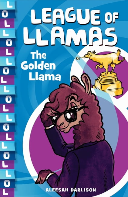 League of Llamas: The Golden Llama (Series #1) (Paperback) - Walmart ...