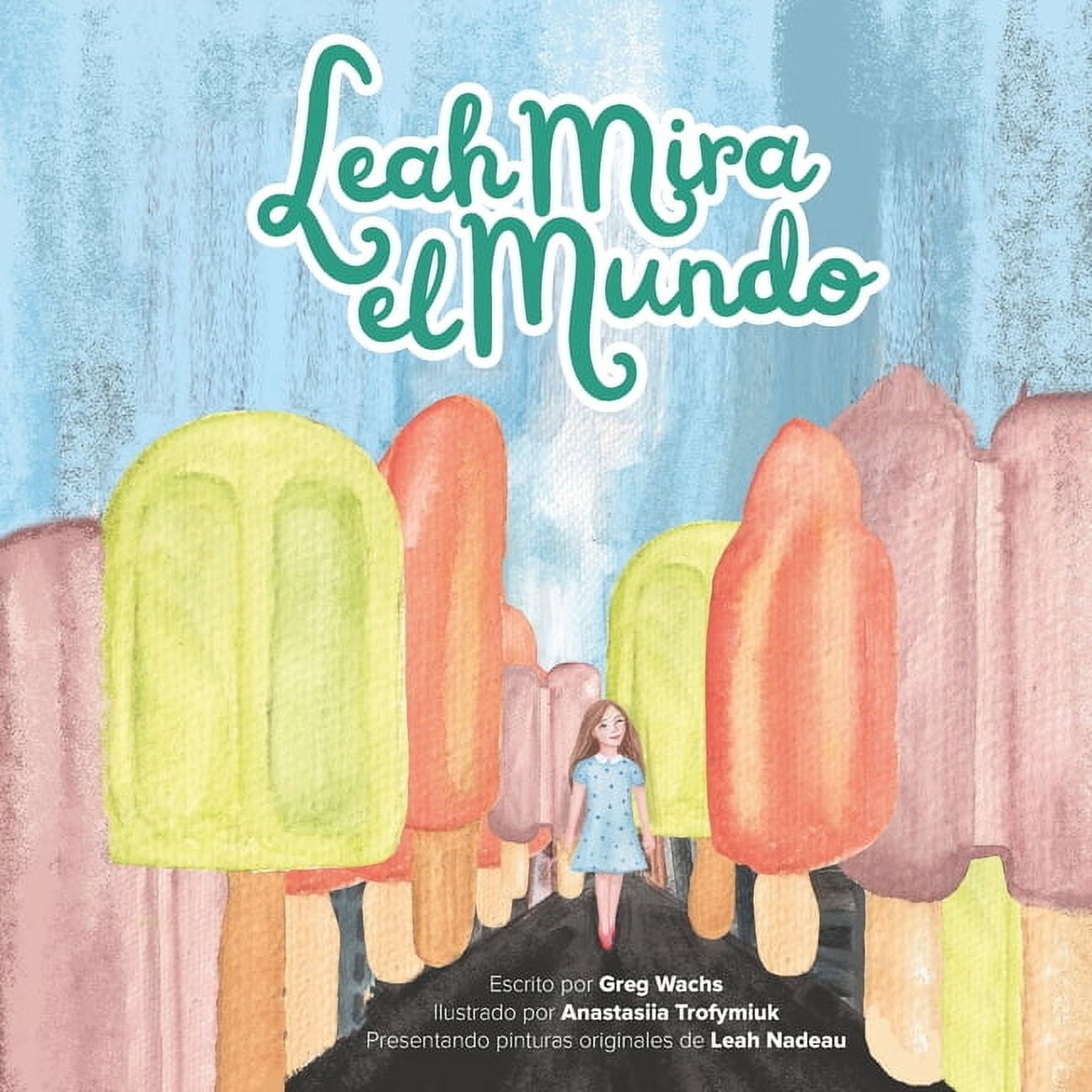 Leah Mira El Mundo (Paperback) - Walmart.com