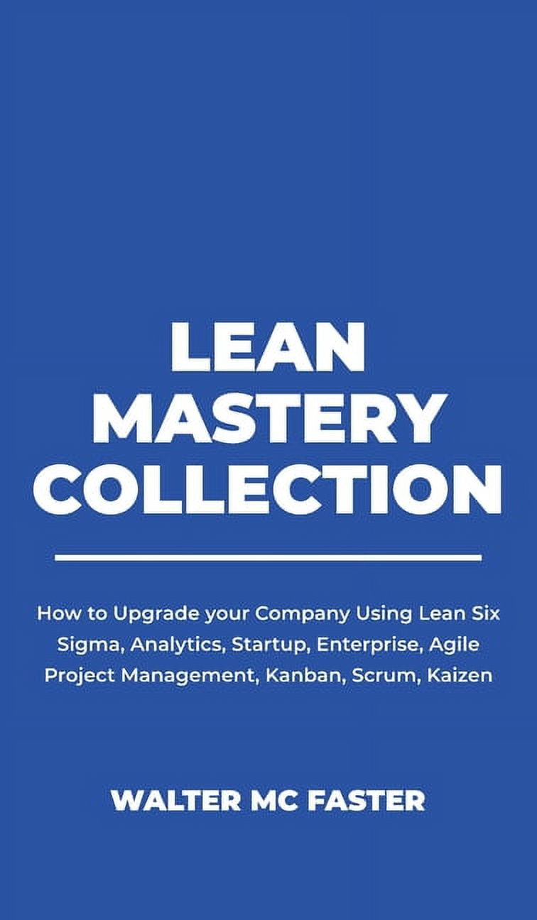Lean & Agile Management: Lean Mastery Collection : How to Upgrade your ...