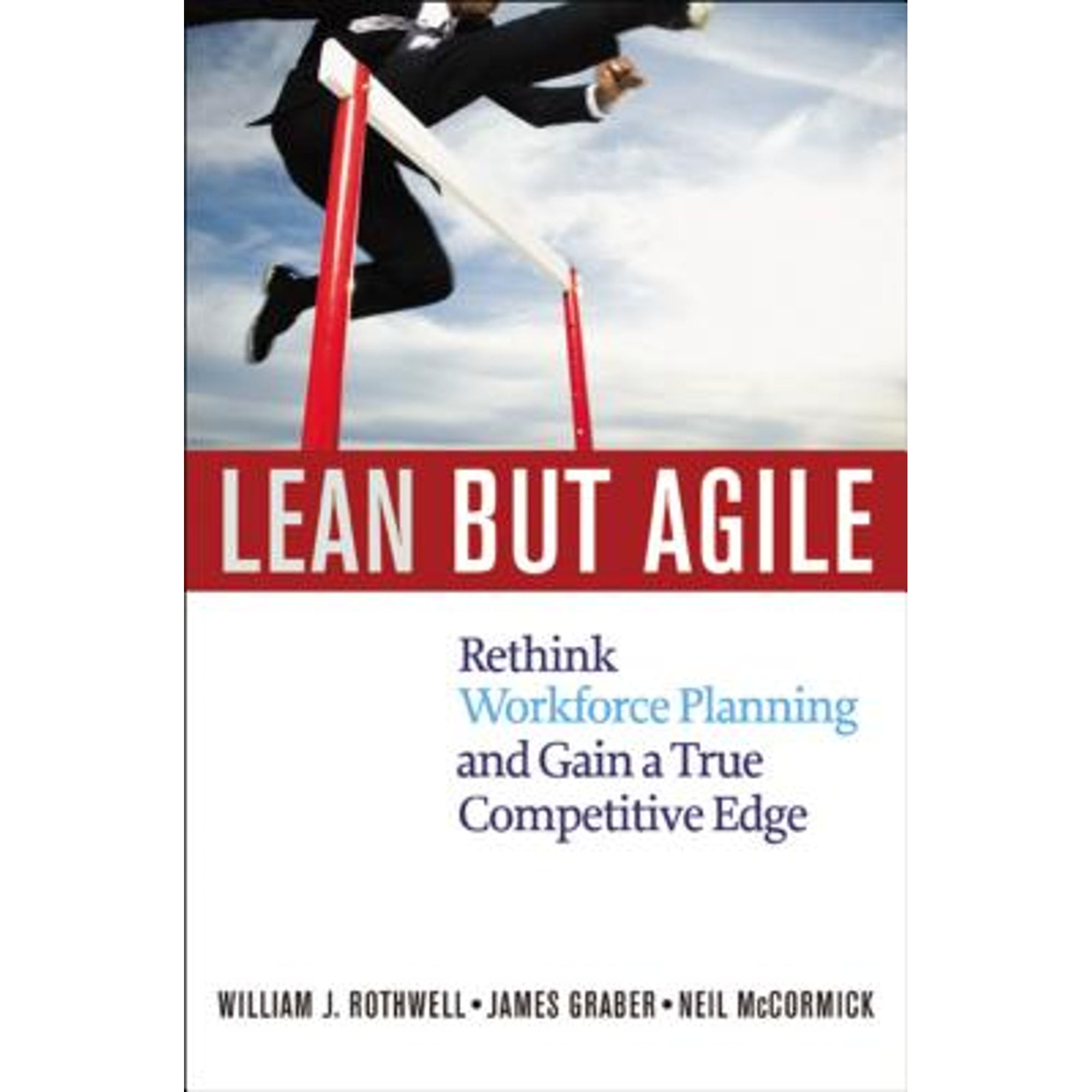 Pre-Owned Lean But Agile: Rethink Workforce Planning and Gain a True ...